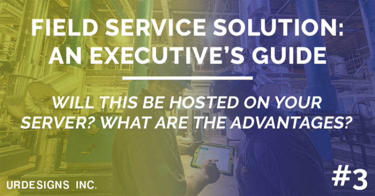 Field Service Solution Part 1: Question No. 3 - URDesigns Inc.